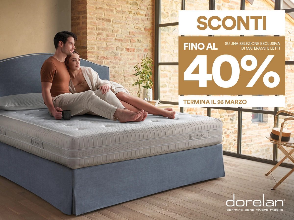 Promozione Materassi Dorelan da Samor | fino al 40% di Sconto